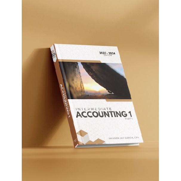 Intermediate Accounting Part 1 2023 Edition by Vhinson Jay Garcia ... Intermediate Accounting Part 1 2023 Edition by Vhinson Jay Garcia ...