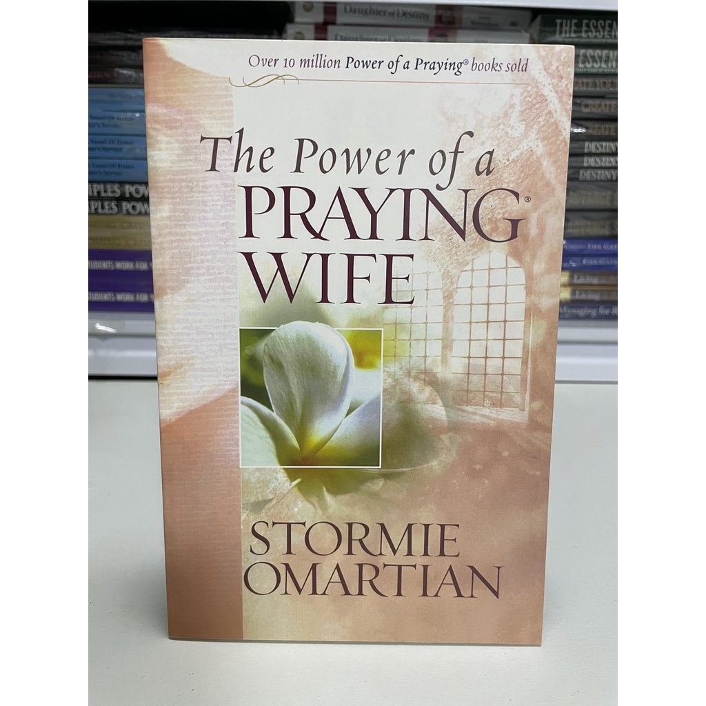 The Power of a Praying Wife by Stormie Omartian, 1pc Paperback | Shopee Philippines