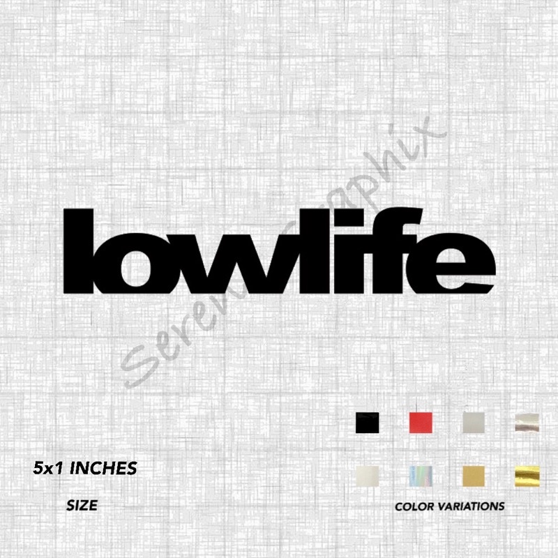 Lowlife Sticker - Waterproof Cut Out Sticker | Shopee Philippines