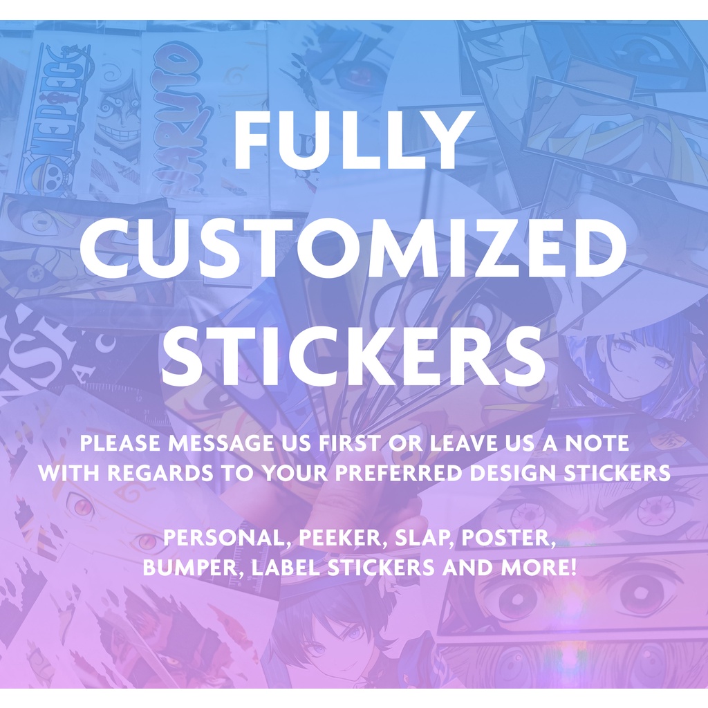 Fully Customize Sticker (Your Preferred Design) Peeker, Slap, Label and ...