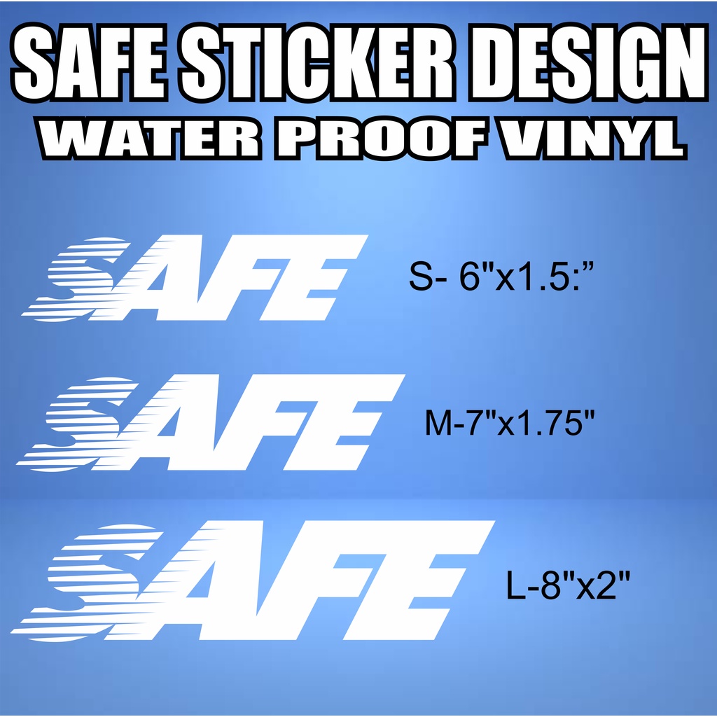 SAFE STICKER DESIGN WATER PROOF VINYL STICKER | Shopee Philippines