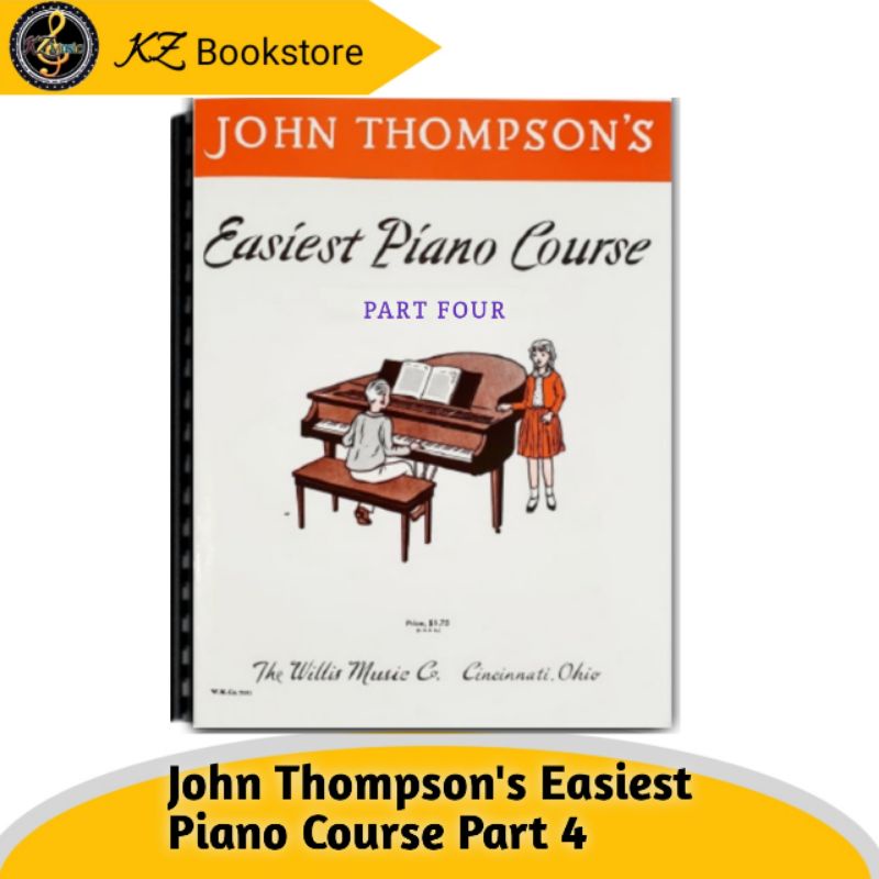 John Thompson's Easiest Piano Course Part 1, 2, 3, 4, 5, 6, 7, 8 ...