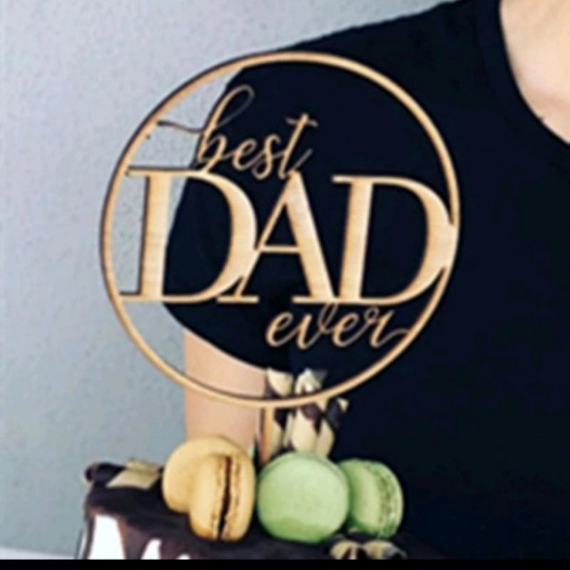Topper Best Dad Ever, Superdad, Father's day Cake Topper, Father's day ...