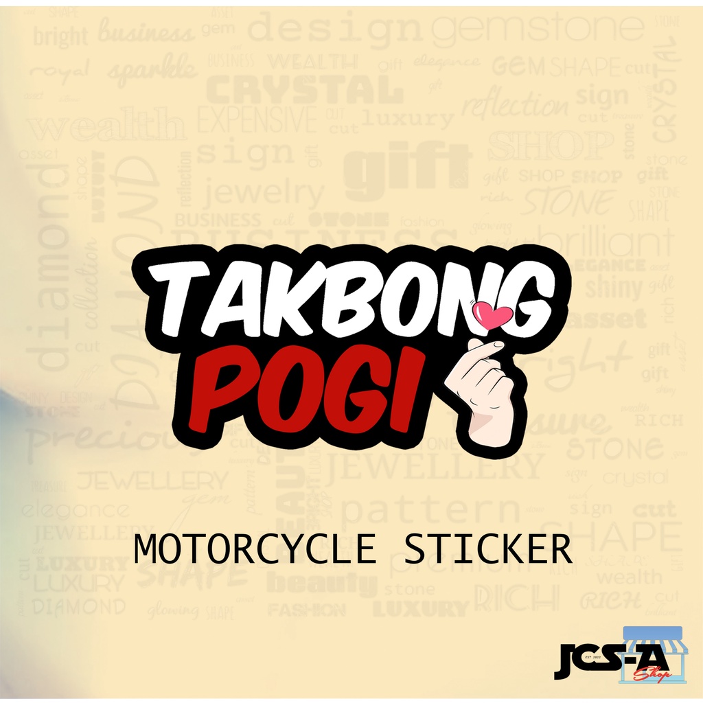 JCS_ Takbong Pogi Motorcycle Stickers | Shopee Philippines