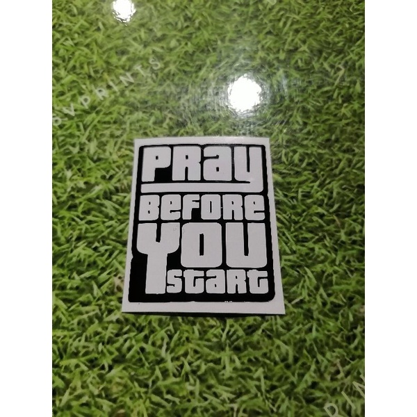 Pray Before You Start Sticker | Shopee Philippines