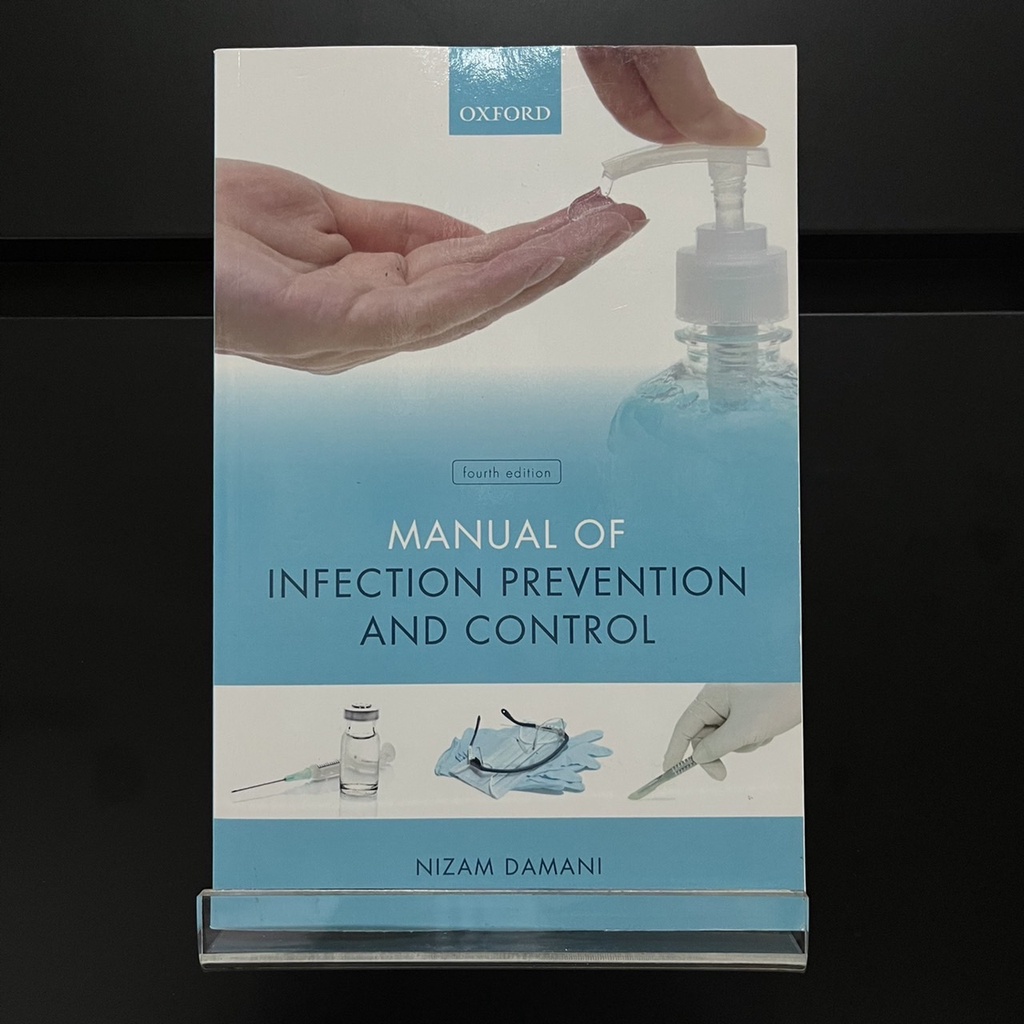 Manual of Infection Prevention and Control 4th Edition-Nizam Damani ...
