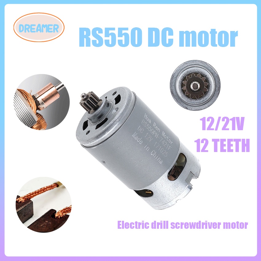 12V/21V RS550 DC Motor For Electric Drill / Screwdriver 12 Teeth With ...
