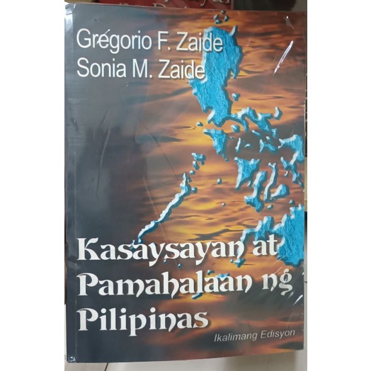 KASAYSAYAN NG PAMAHALAAN NG PILIPINAS BY.ZAIDE ZAIDE IKA-LIMANG EDISYON ...