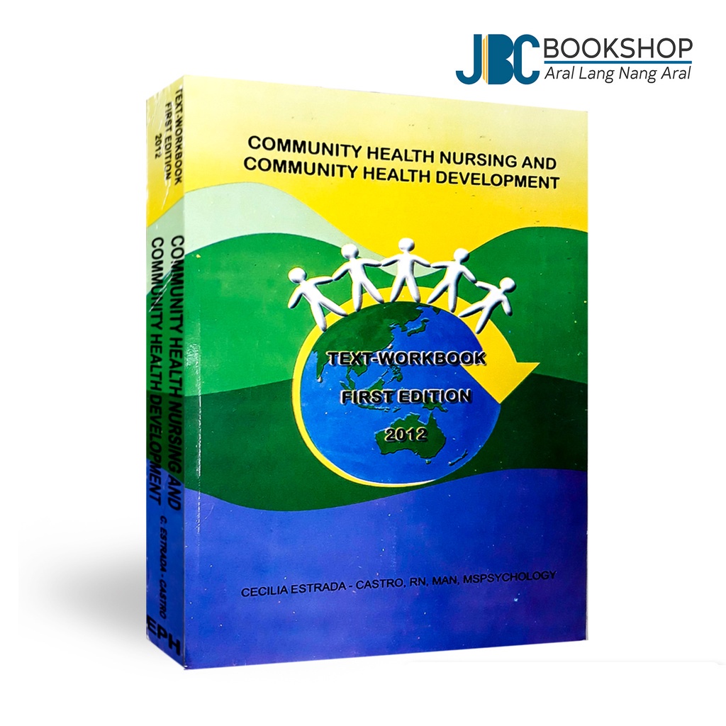 Community Health Nursing and Community Health Development Text/Workbook ...
