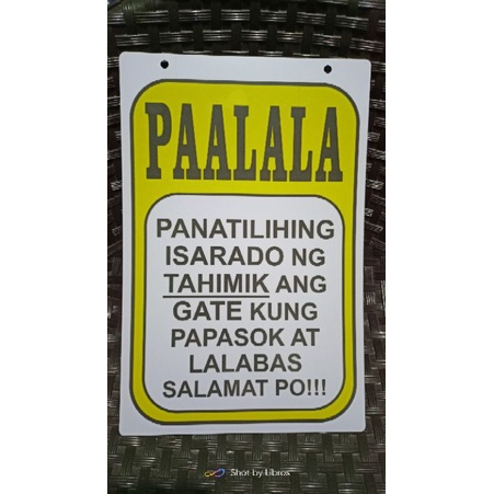 Paalala Panatilihing Isarado ng Tahimik ang Gate Signage A4 Size PVC ...