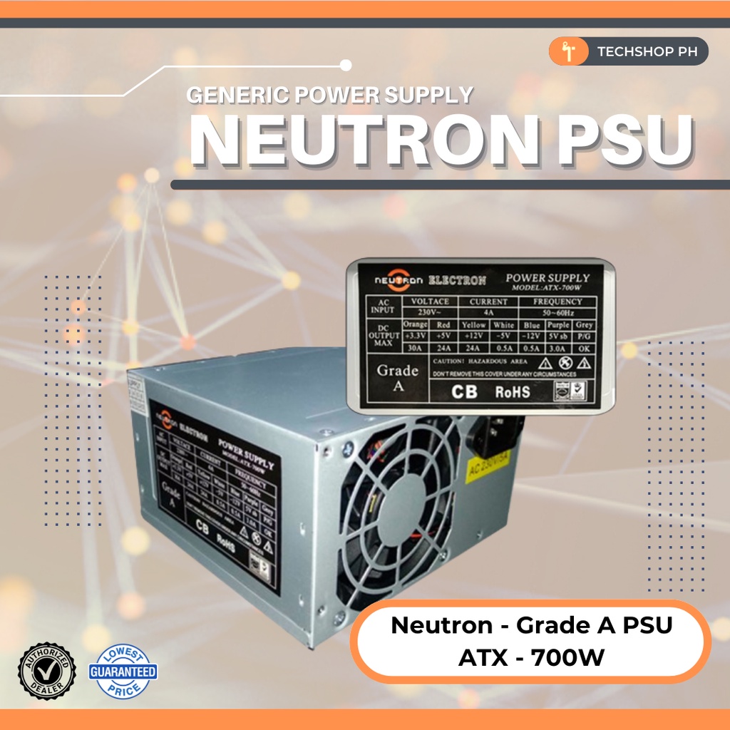 POWER SUPPLY | Neutron / Electron| Grade A PSU ATX - 700W | Shopee ...