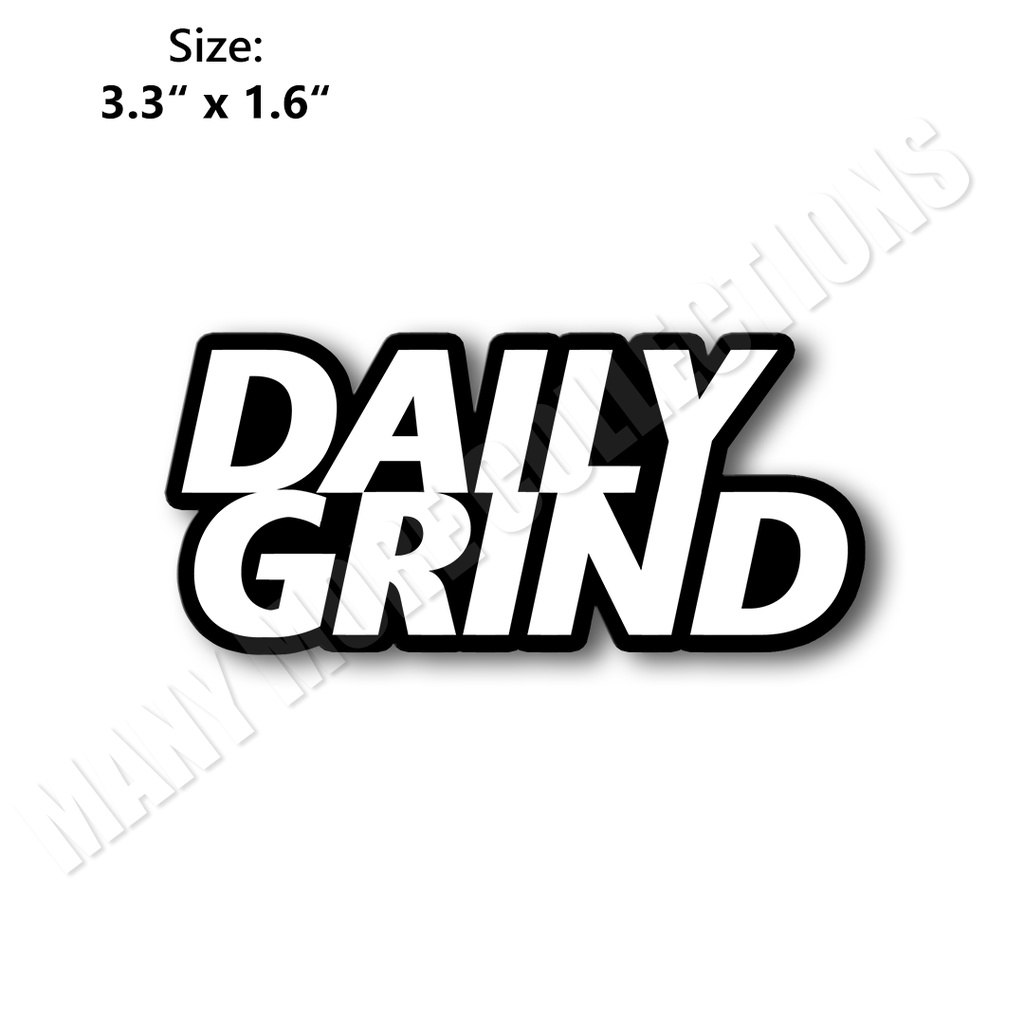 Daily Grind Waterproof Vinyl Sticker | Shopee Philippines