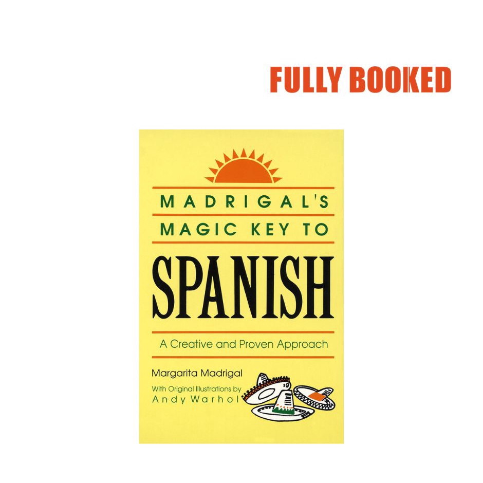 Madrigal's Magic Key to Spanish: A Creative and Proven Approach ...