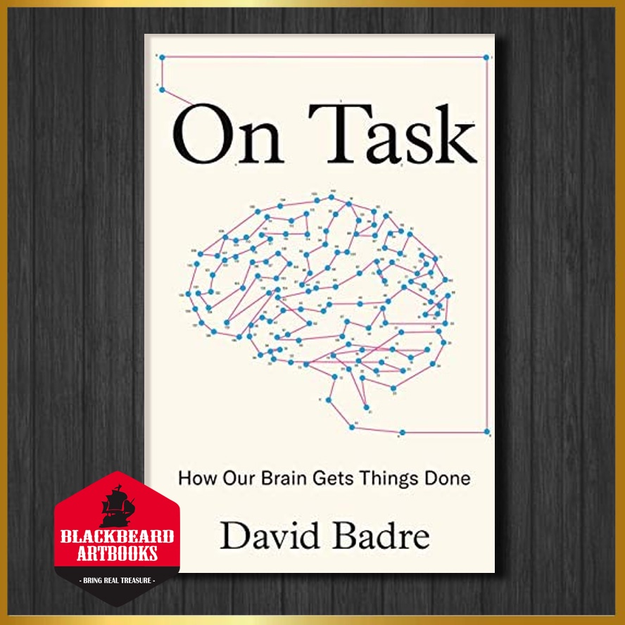On Task: How Our Brain Gets Things Done by David Badre (English) | Shopee Philippines