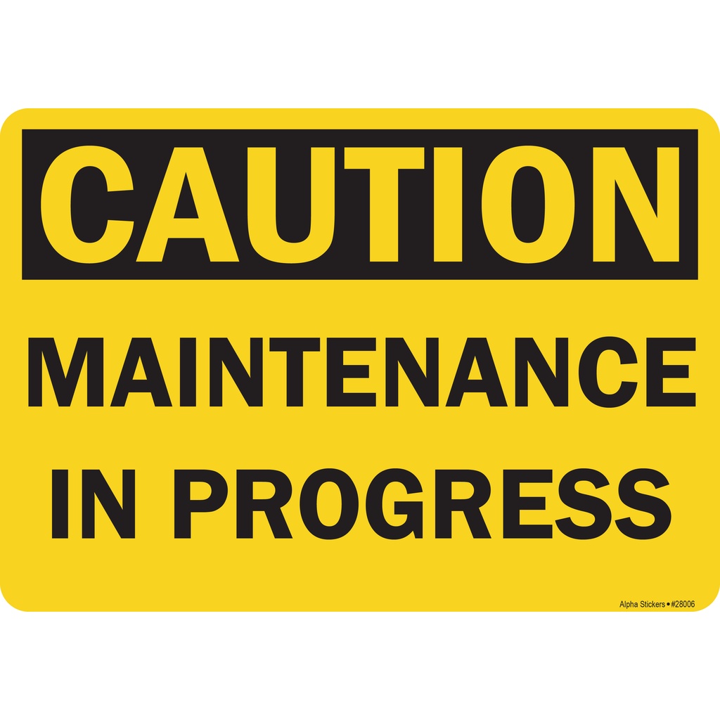 Maintenance in Progress Vinyl Sticker Sign Size 10"W x 7"H | Shopee ...