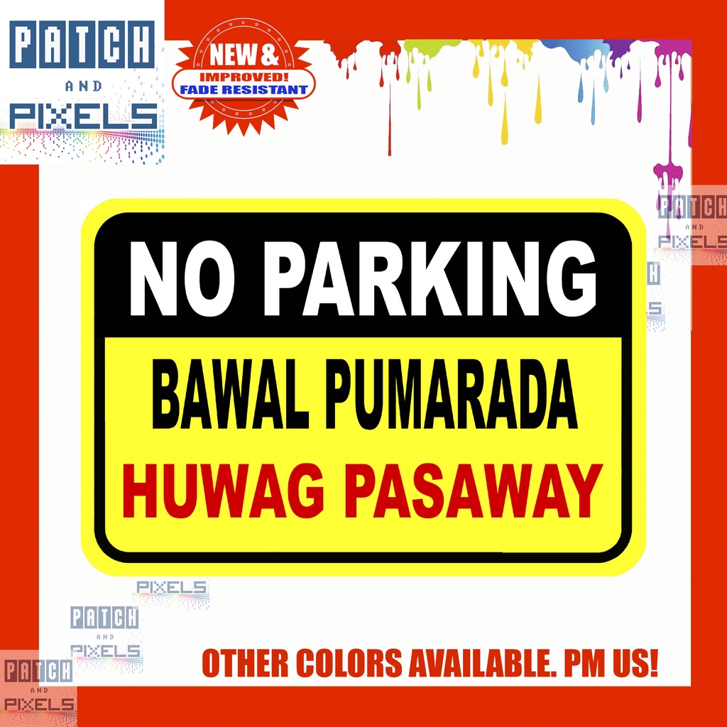 No Parking Sign Bawal Pumarada Sticker PVC/Metal Sheet Waterproof Non ...