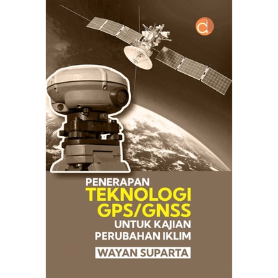 Gps/gnss Technology Application Book for Climate Change Studies - Wayan Suparta | Shopee Philippines