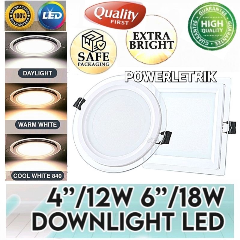 GLASS LED RECESSED DOWNLIGHT 4" 12W / 6" 18W ROUND / SQUARE LAMPU ...