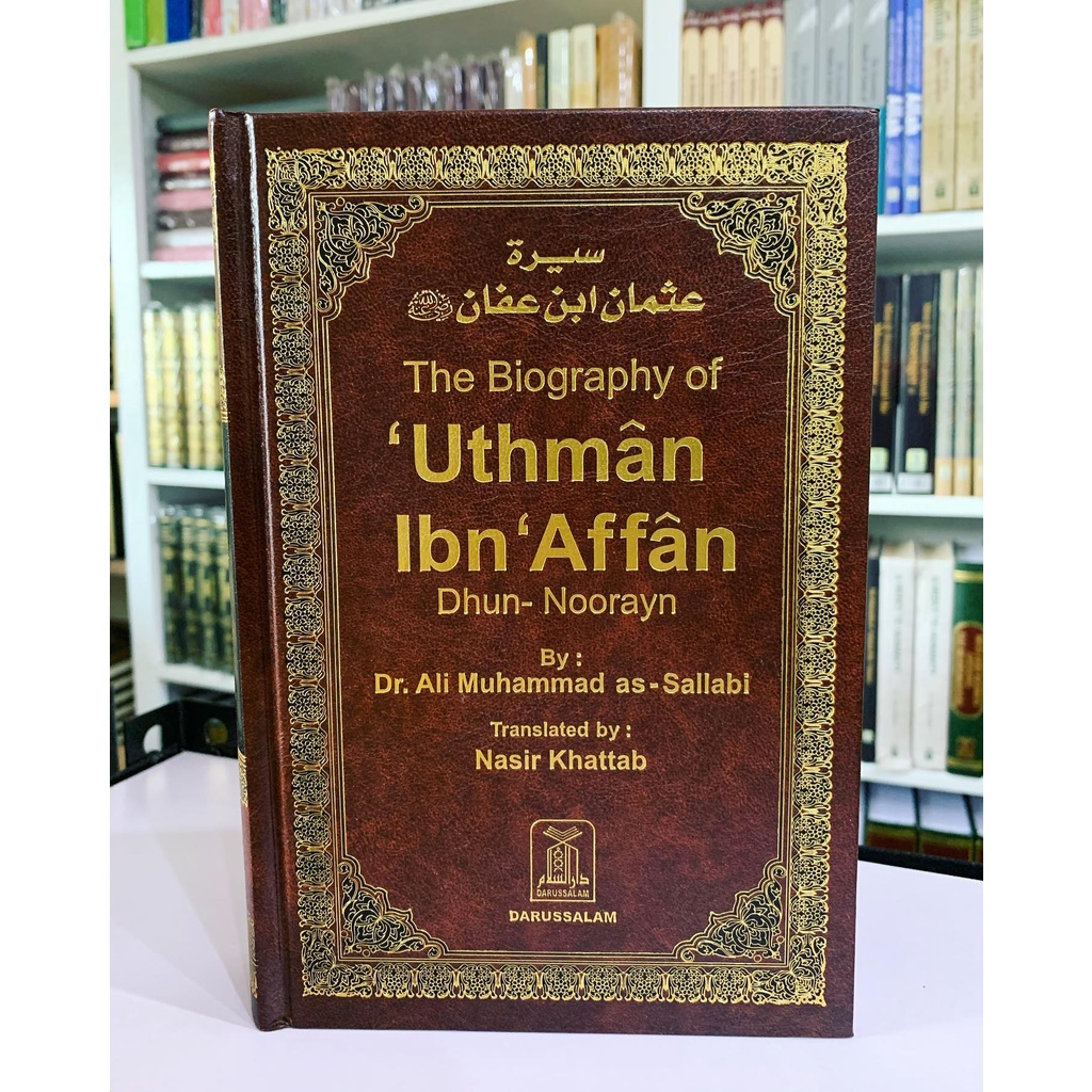 The Biography of `Uthman Ibn `Affan Dhun-Noorayn (Darussalam) | Shopee Philippines