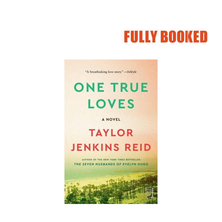 One True Loves: A Novel (Paperback) by Taylor Jenkins Reid | Shopee ...
