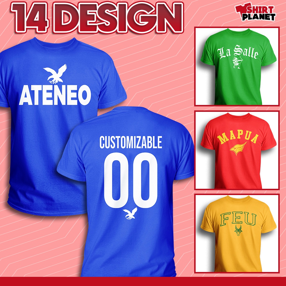 Customized University Shirt PUP, LPU, ATENEO, MAPUA, LETRAN, UP, NU ...
