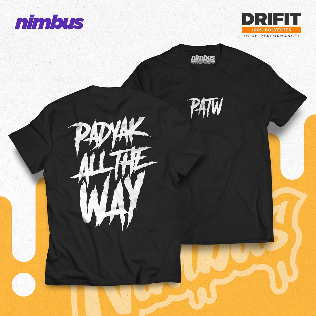 Padyak All The Way DRIFIT T-Shirt | Men's Biking Cycling Bike MTB Trail ...
