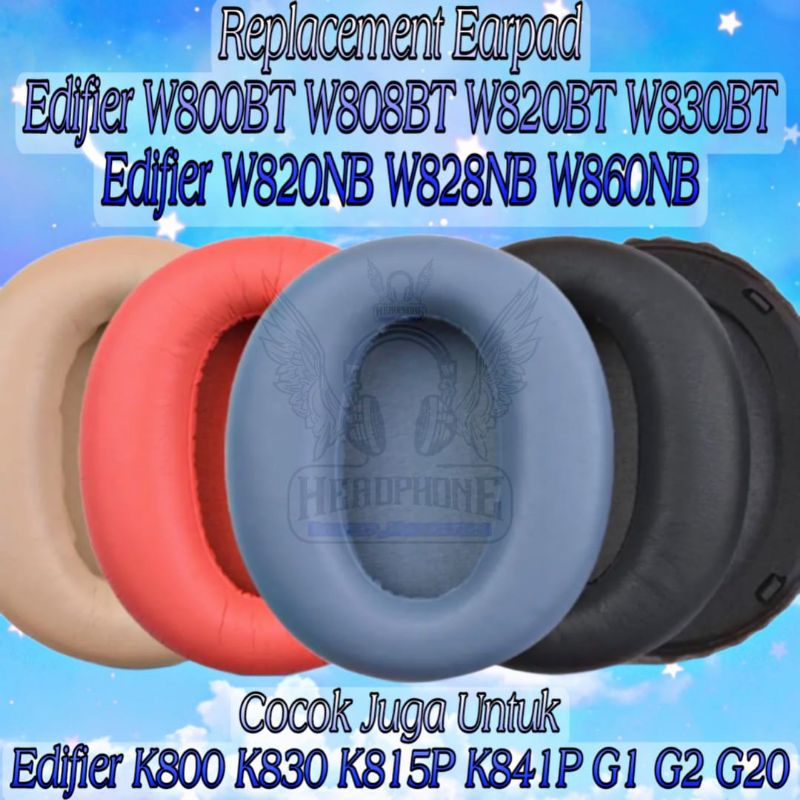 Edifier W800BT W808BT W820BT W830BT W820NB W828NB W860NB K800 K830 ...