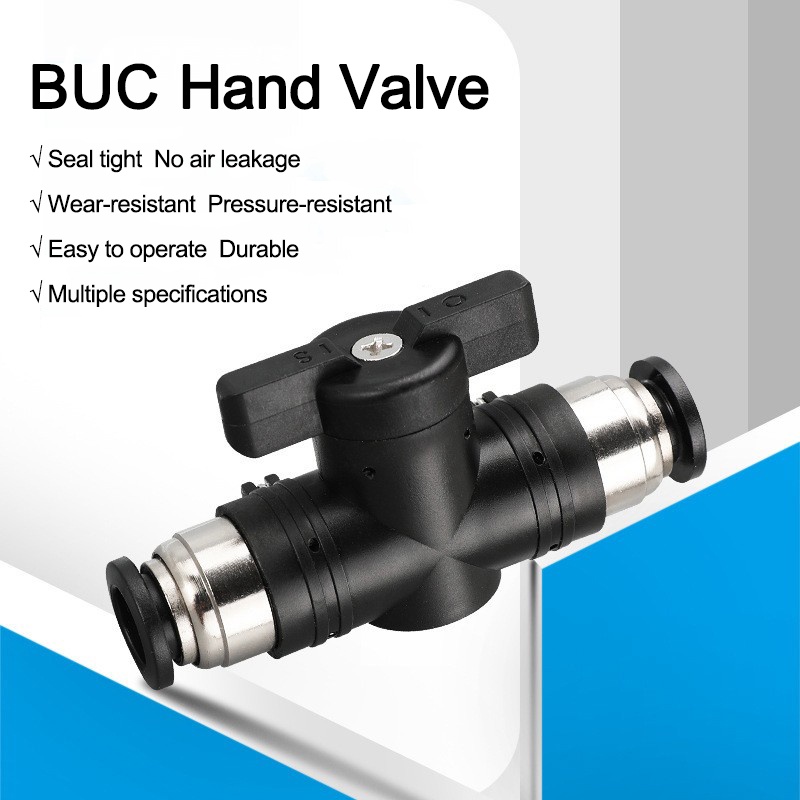 Hand Valve Buc 4 6 8 10 12 Air Pipe On Off Valve Pneumatic Connector