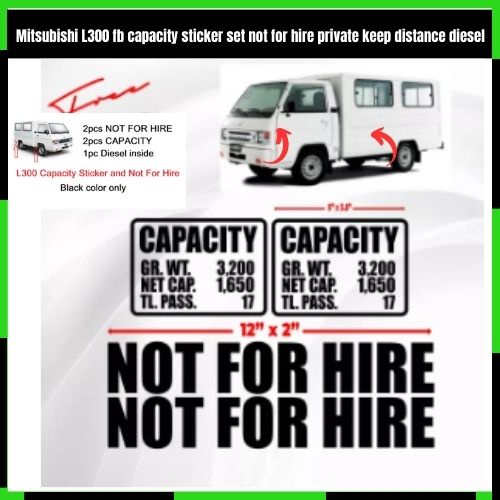 Mitsubishi L300 fb capacity sticker set not for hire private keep ...