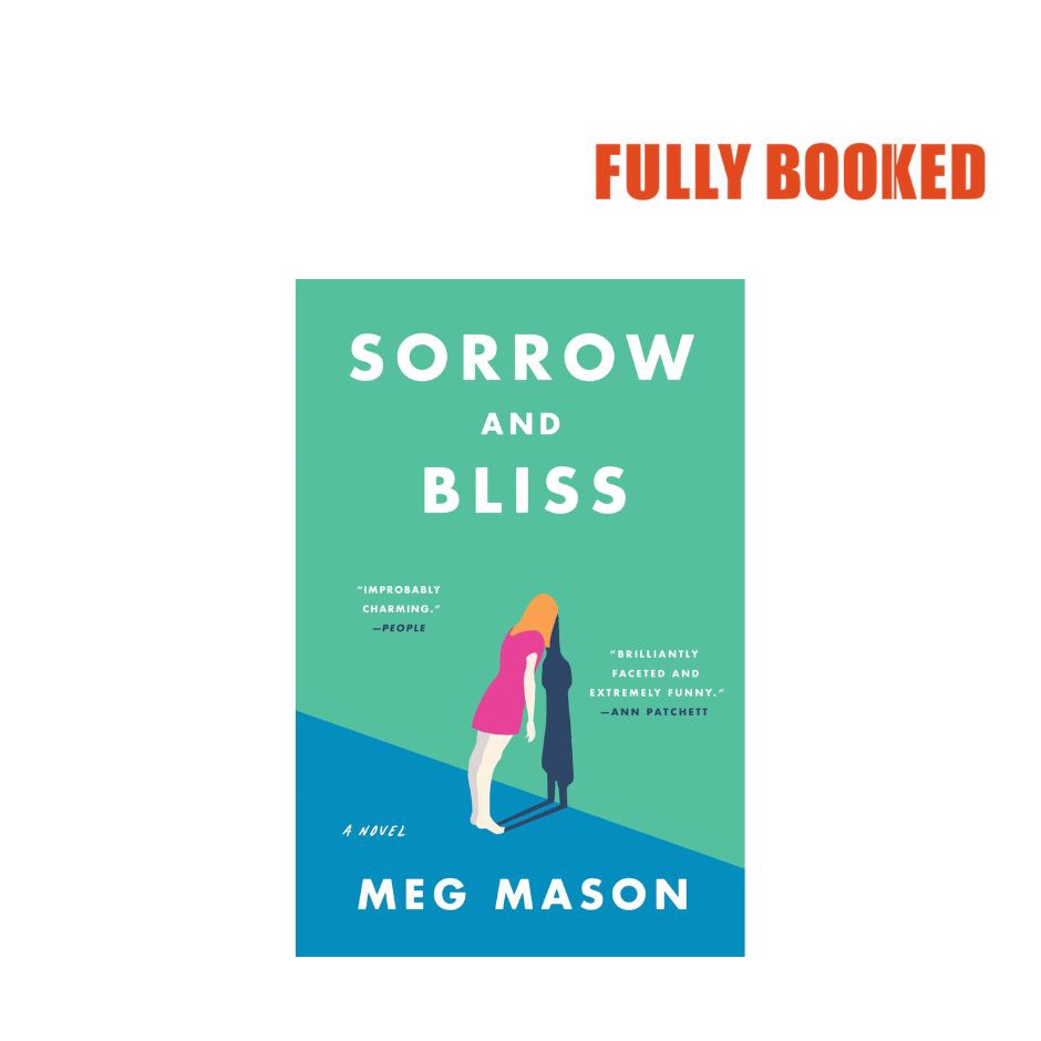 Sorrow and Bliss: A Novel (Paperback) by Meg Mason | Shopee Philippines