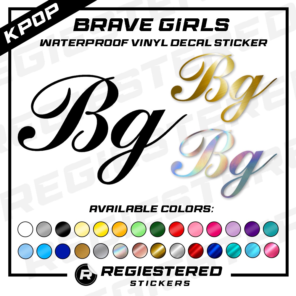 KPOP Brave Girls Logo Vinyl Decal Sticker Waterproof | Shopee Philippines