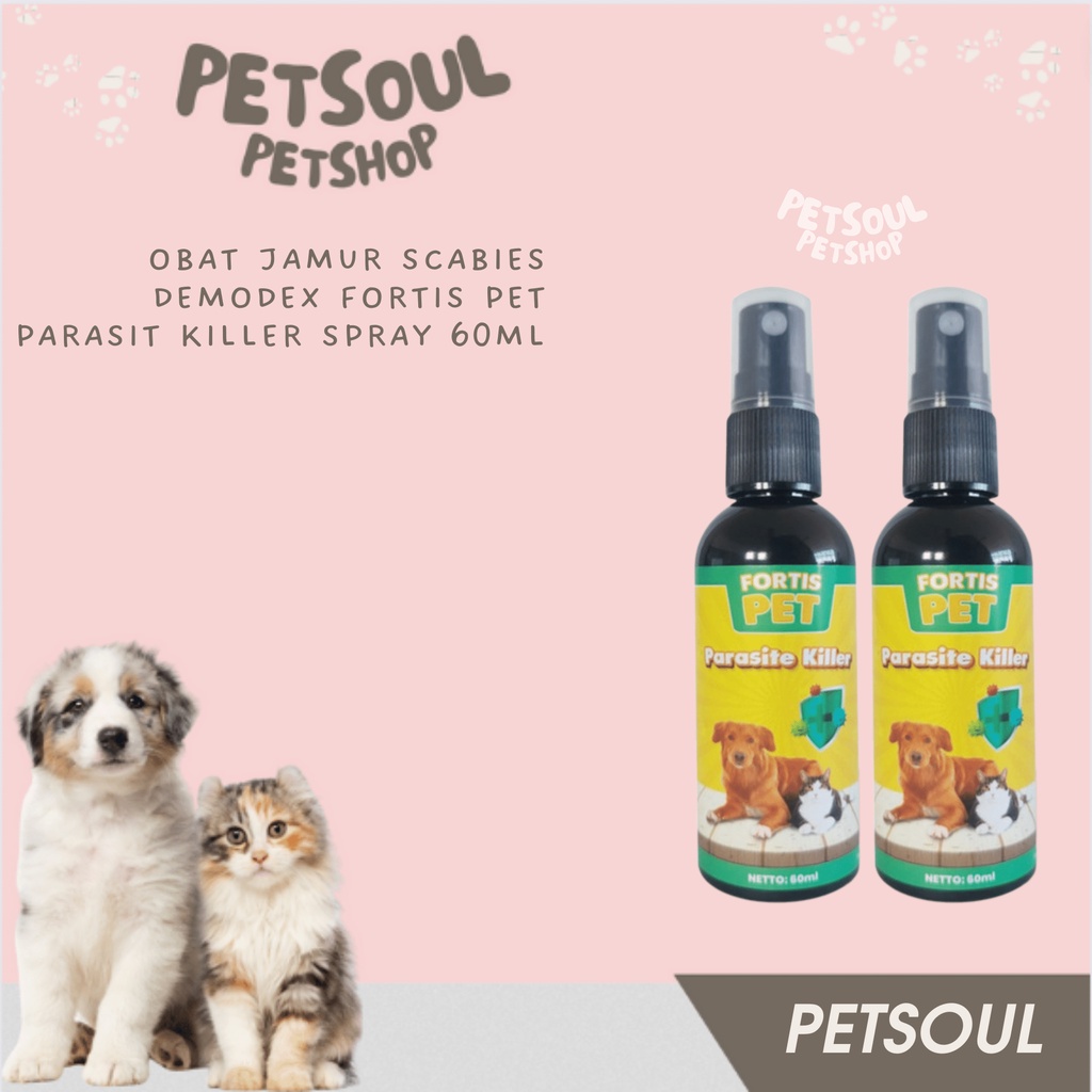 Drug Fungus Scabies Demodex Fortis Pet Parasite Killer Spray 60ml ...