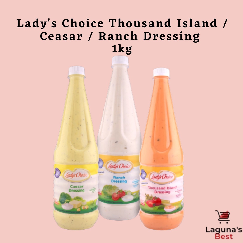 Lady's Choice Thousand Island / Ceasar / Ranch Dressing 1kg | Shopee ...