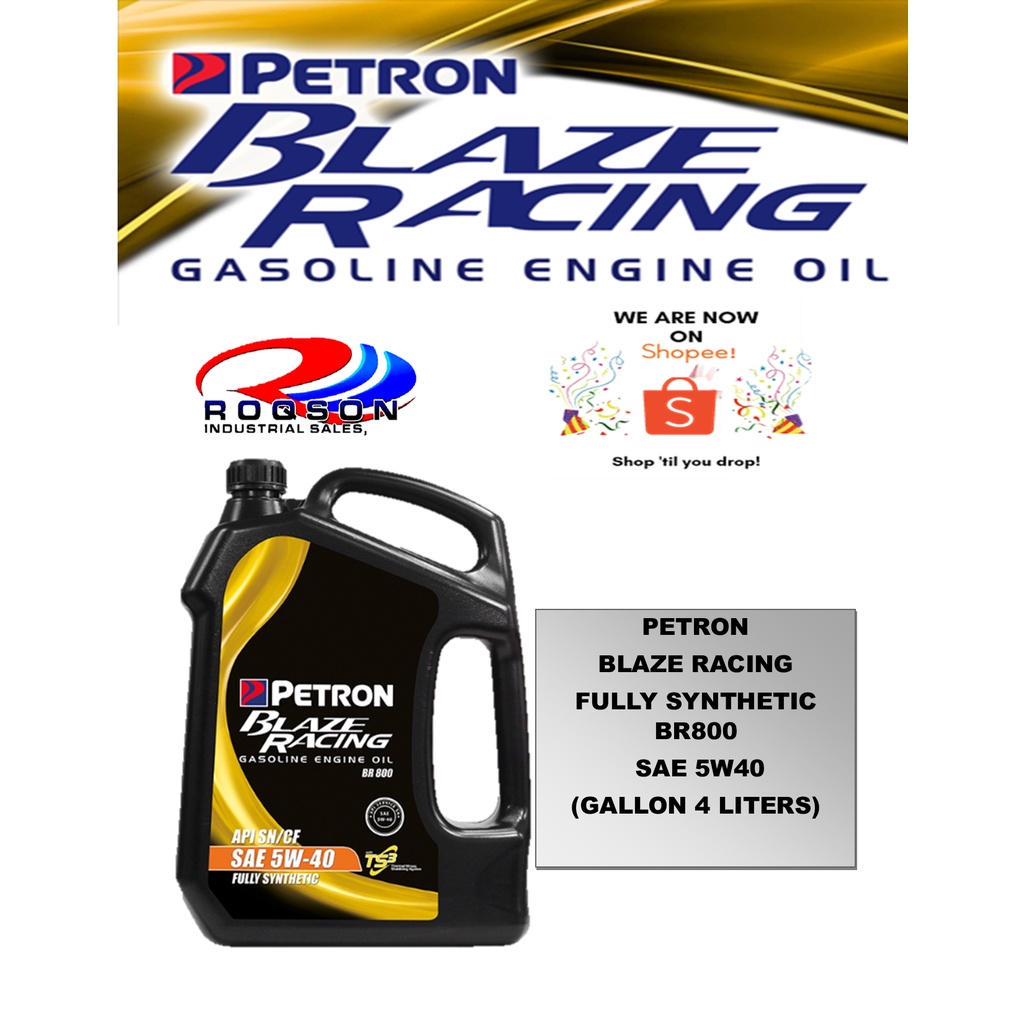 PETRON BLAZE RACING BR800 FULLY SYNTHETIC GASOLINE ENGINE OIL SAE5W-40 ...