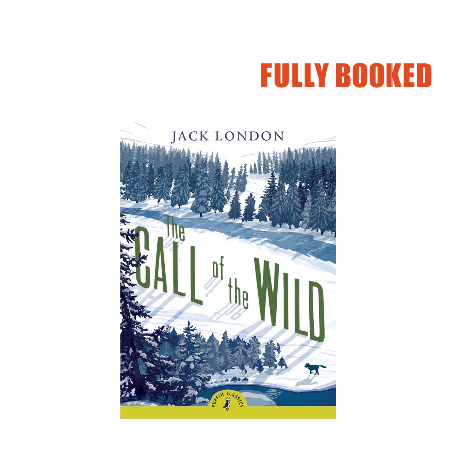 The Call of the Wild, Puffin Classics (Paperback) by Jack London ...