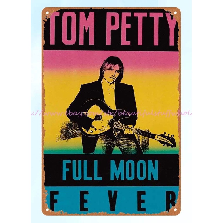 1989 Tom Petty Full Moon Fever Metal Tin Sign Kitchen Interior Design ...