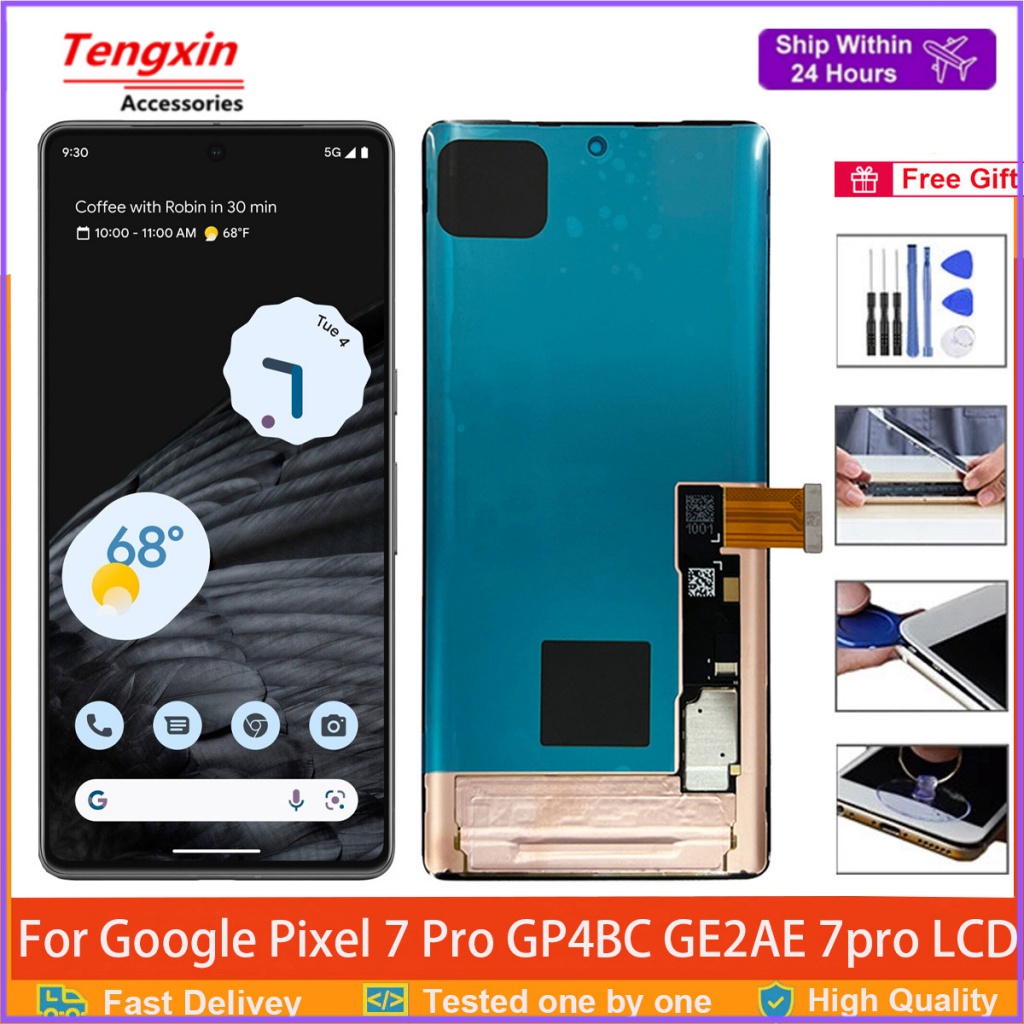 100% Original 6.7"; pixel 7pro Display For Google Pixel 7 Pro GP4BC ...