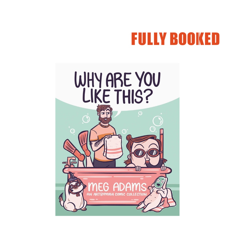 FULLY BOOKED Why Are You Like This An Art By Moga Comic Collection ...