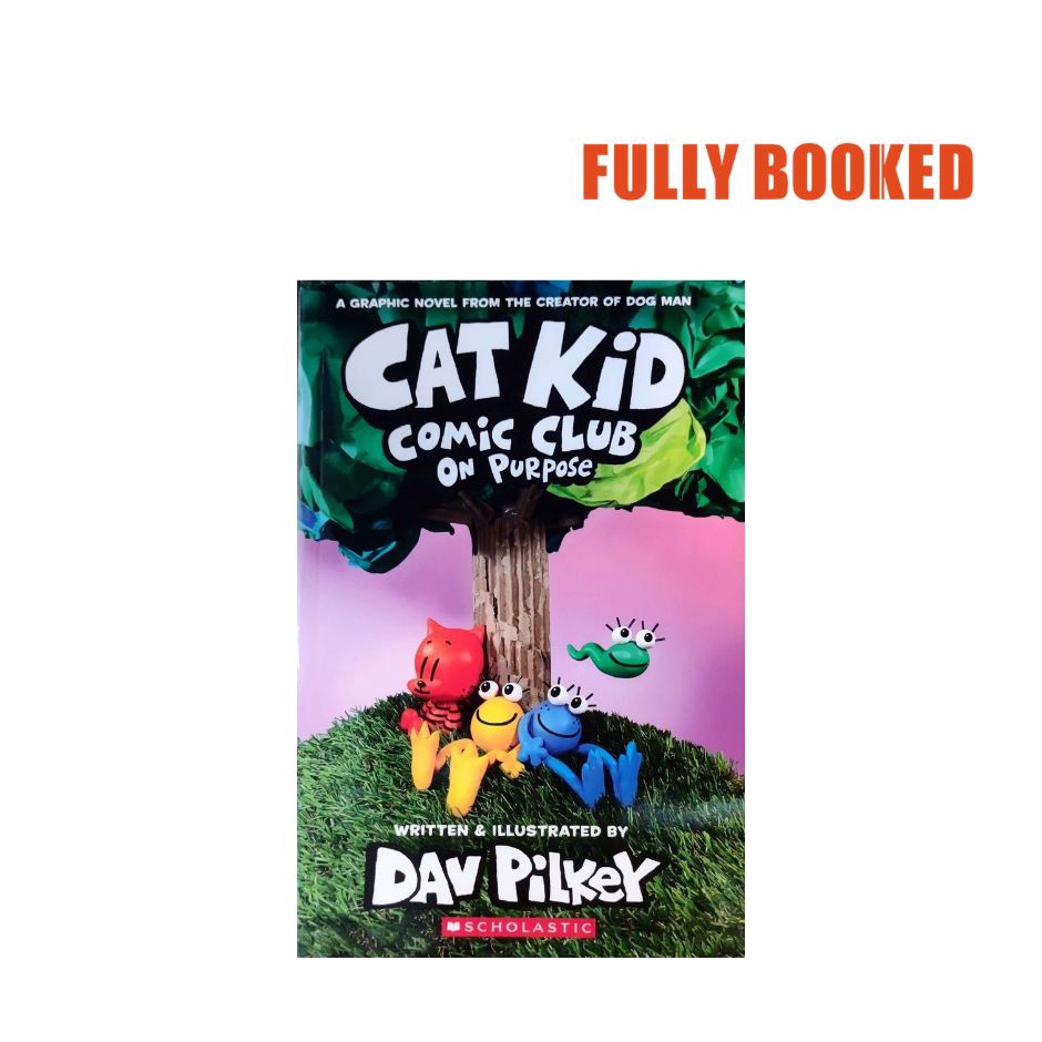 Cat Kid Comic Club: On Purpose: A Graphic Novel, Book 3 (Paperback) by ...