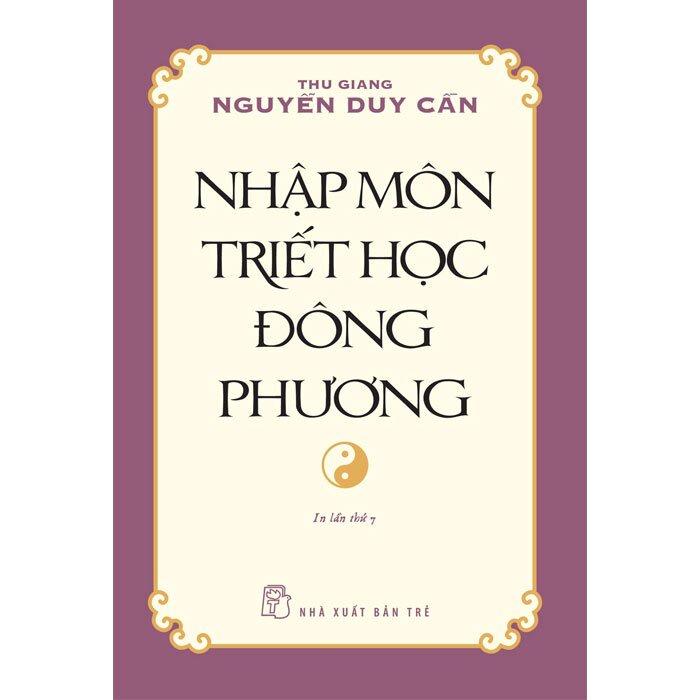 Book Introduction to Eastern Philosophy (Thu Giang Nguyen Duy Can) - Tre Publishing House ...