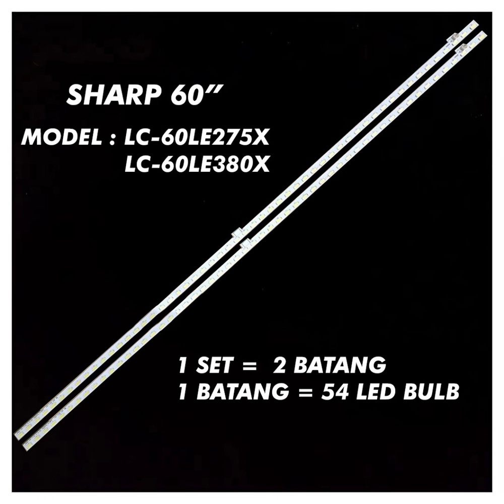 LC-60LE275X / LC-60LE380X SHARP 60" LED TV BACKLIGHT(LAMPU TV) SHARP 60 ...
