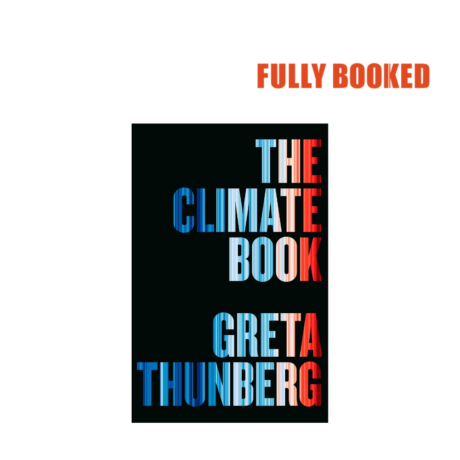 The Climate Book: The Facts and the Solutions (Hardcover) by Greta ...