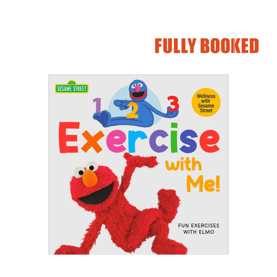 Sesame Street: 1, 2, 3, Exercise with Me! (Board Book) by Andrea Posner ...
