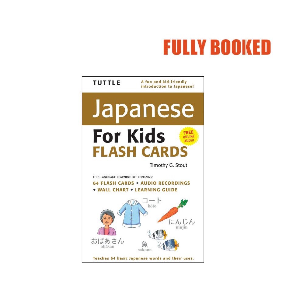 Tuttle Japanese for Kids Flash Cards Kit (Mixed Media) by Timothy G ...