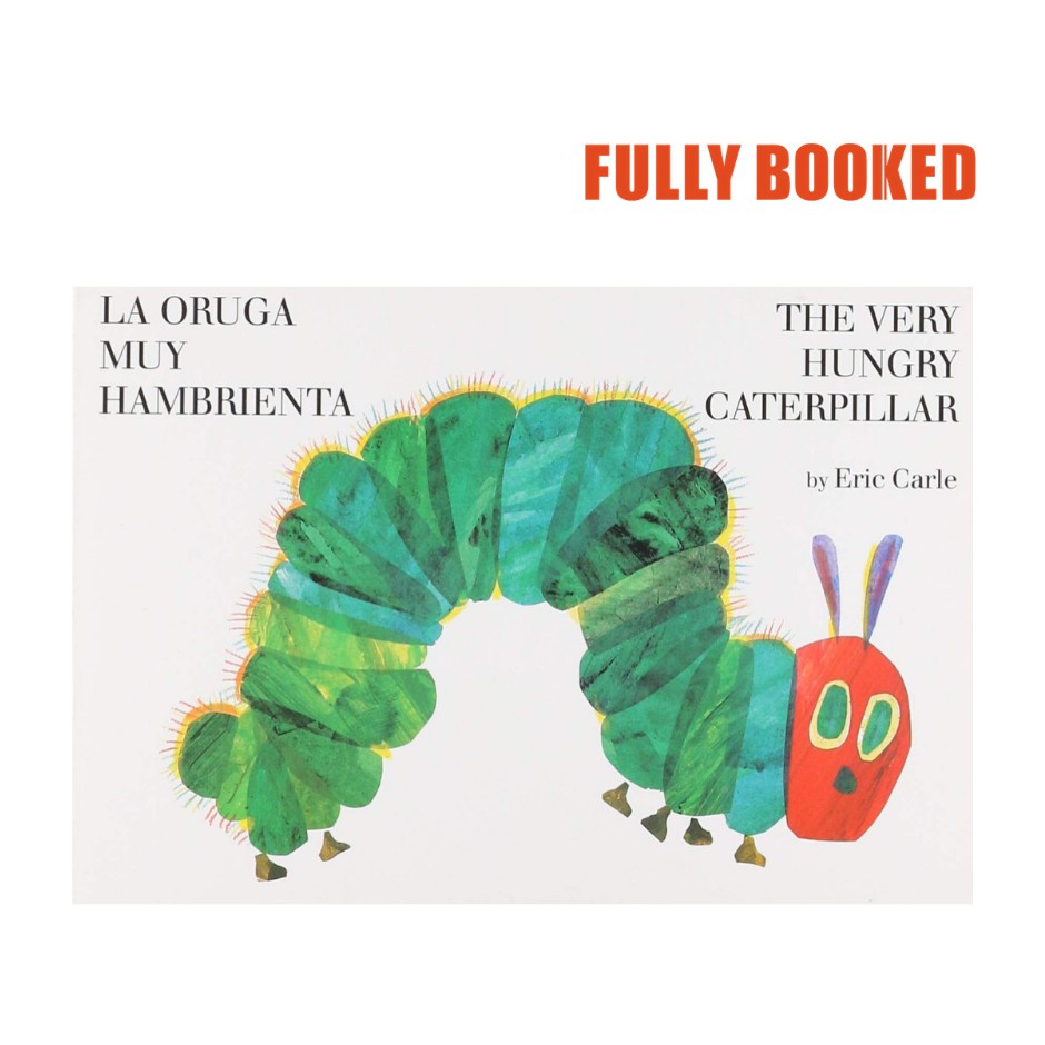 La Oruga Muy Hambrienta/The Very Hungry Caterpillar: Bilingual (Board ...
