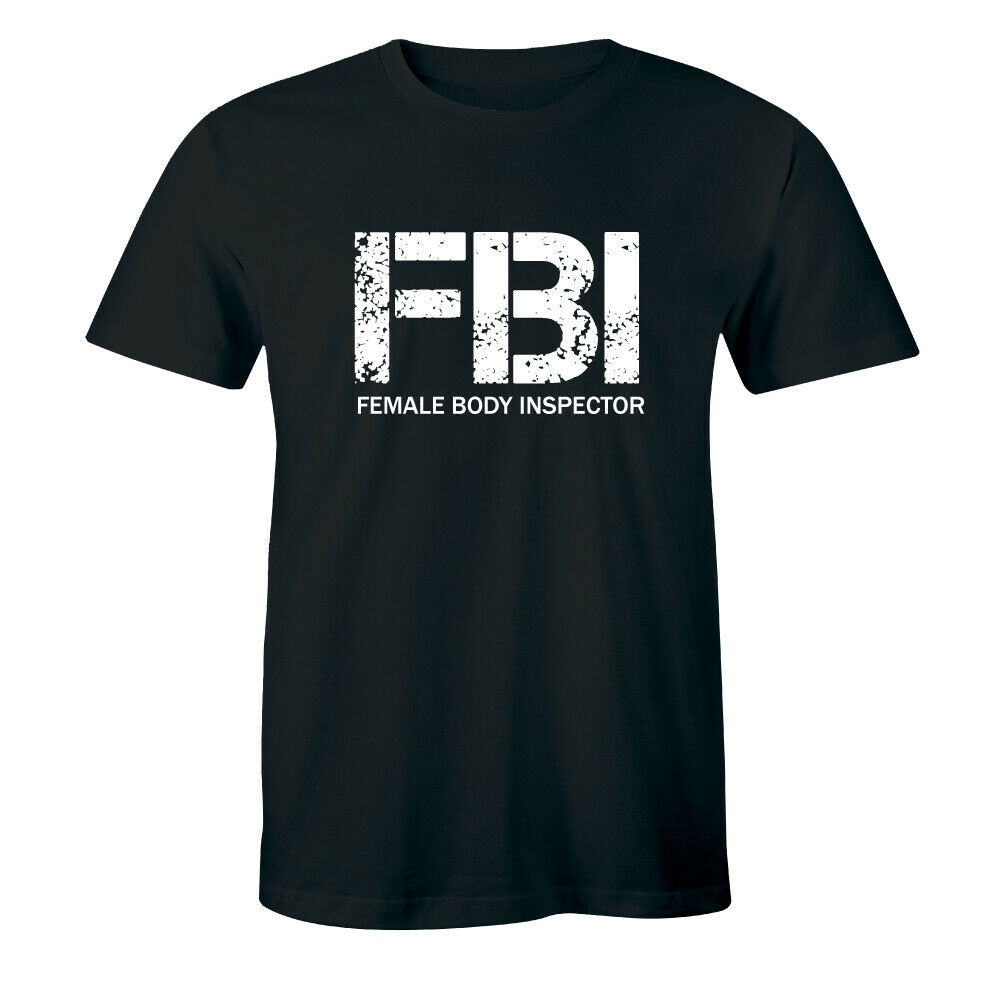 Top Sale Men's Short Sleeve Fbi Female Body Inspector Shirt 100% Cotton ...