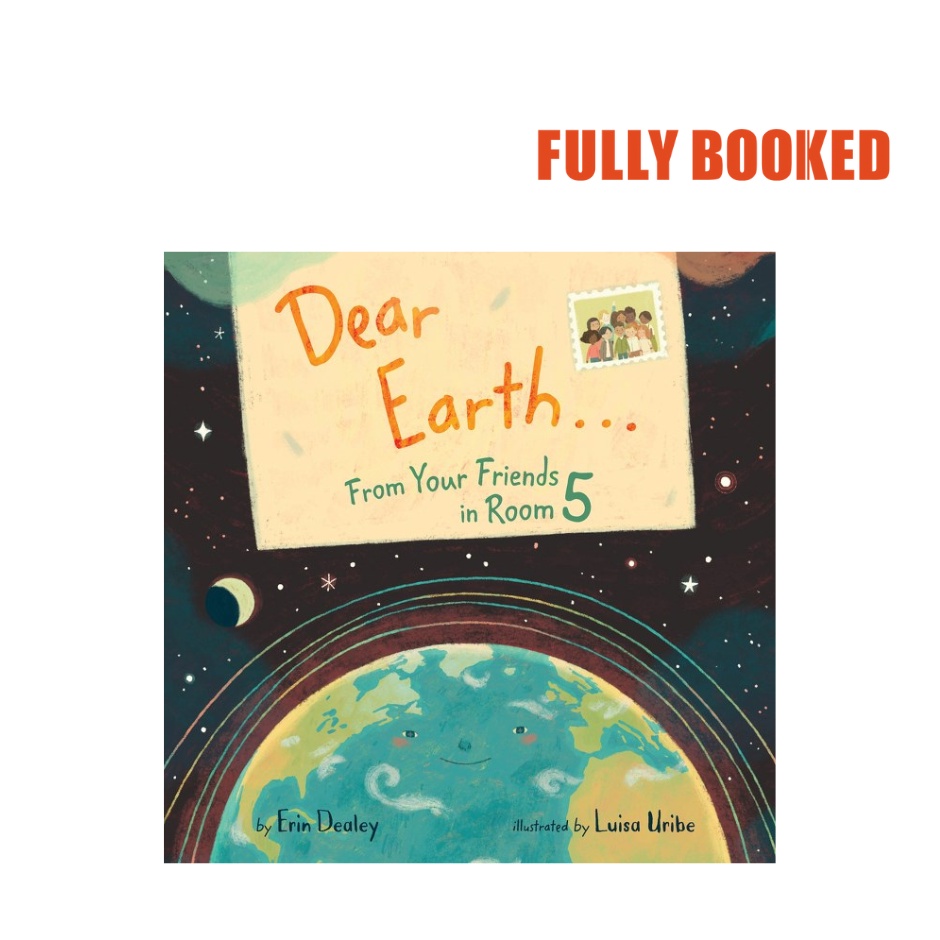Dear Earth…From Your Friends in Room 5 (Paperback) by Erin Dealey ...