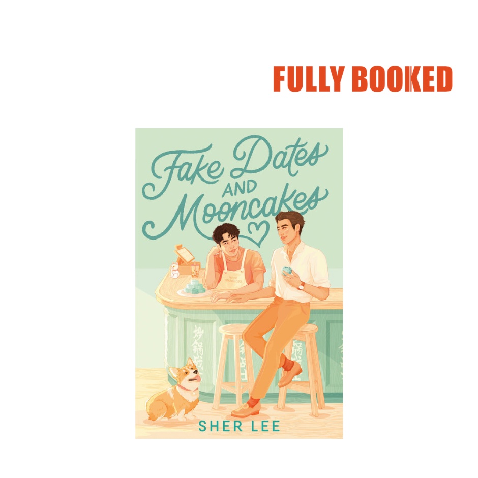 Fake Dates and Mooncakes (Paperback) by Sher Lee | Shopee Philippines