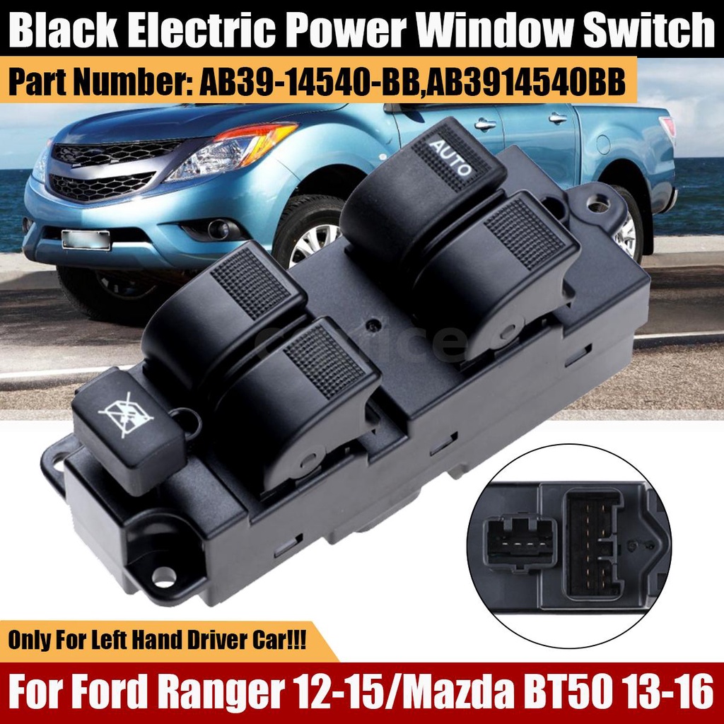 LHD Driver Power Window Switch For Ford Ranger 12-15/Mazda BT50 ...