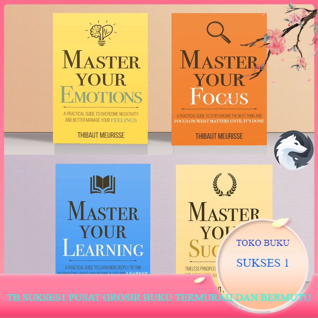 (Eng) Master Your Life with the Mastery Series Thibaut Meurisse (Master Your Emotions, Thinking ...